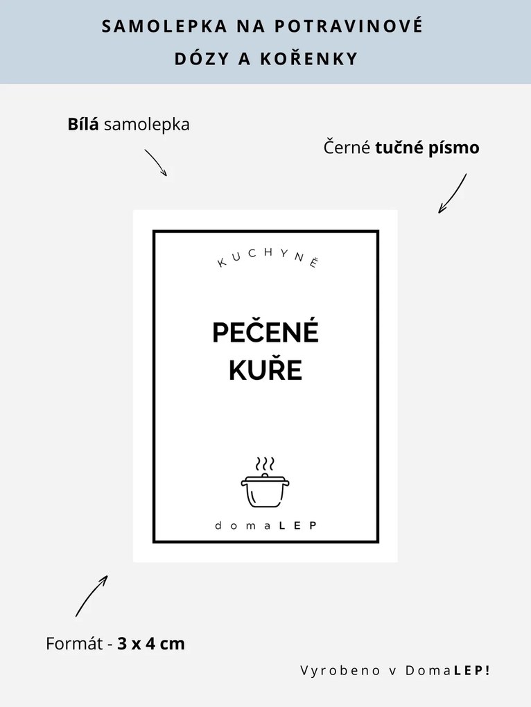 Samolepka na kořenky PEČENÉ KUŘE bílá 3 × 4 cm tučné písmo