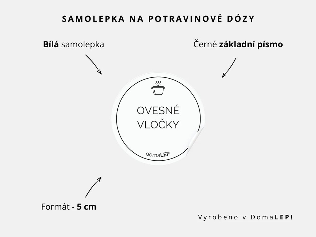 OVESNÉ VLOČKY - omyvatelná samolepka na dózu, výběr rozměrů Ø 5 cm / 5 x 5 cm / 6 x 8 cm | DomaLEP tvar: KOLEČKO, barva: BÍLÁ - ČERNÉ písmo, velikost: Ø 5 cm - základní písmo