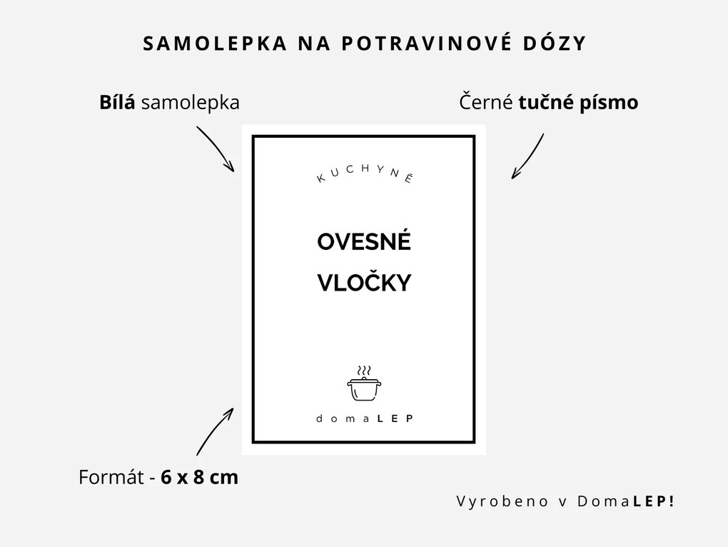 OVESNÉ VLOČKY - omyvatelná samolepka na dózu, výběr rozměrů Ø 5 cm / 5 x 5 cm / 6 x 8 cm | DomaLEP tvar: OBDÉLNÍK, barva: BÍLÁ - ČERNÉ písmo, velikost: š. 6 cm x v. 8 cm - tučné písmo