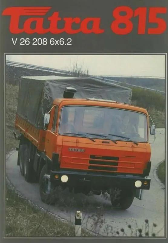 Plechová cedule Tatra 815 Velikost: A4 (30 x 20 cm)