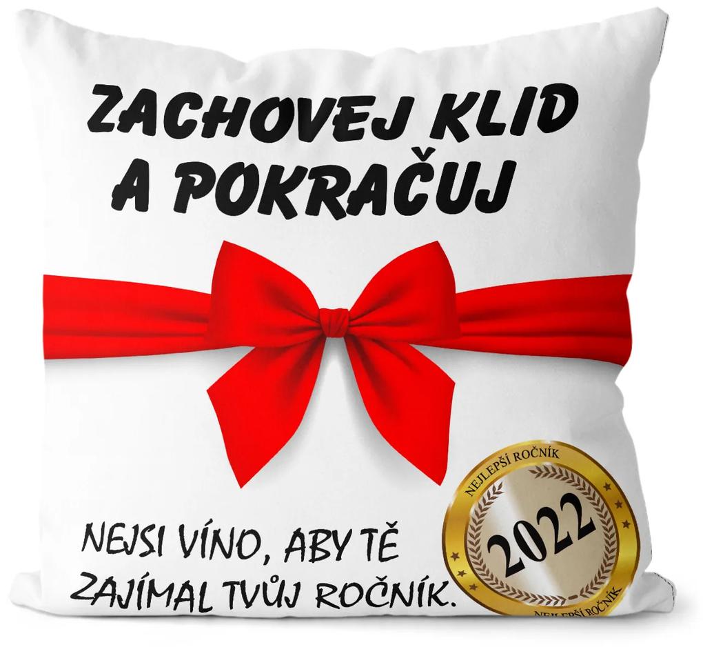 Polštář Zachovej klid + rok narození (Velikost: 40 x 40 cm, rok: 2022)
