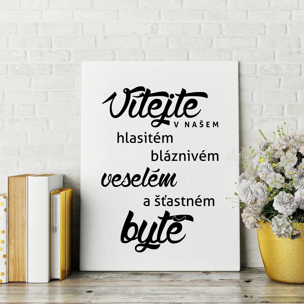 WALLVINIL Obraz na plátně - Vítejte v našem Bytě Velikost: 30x40 cm