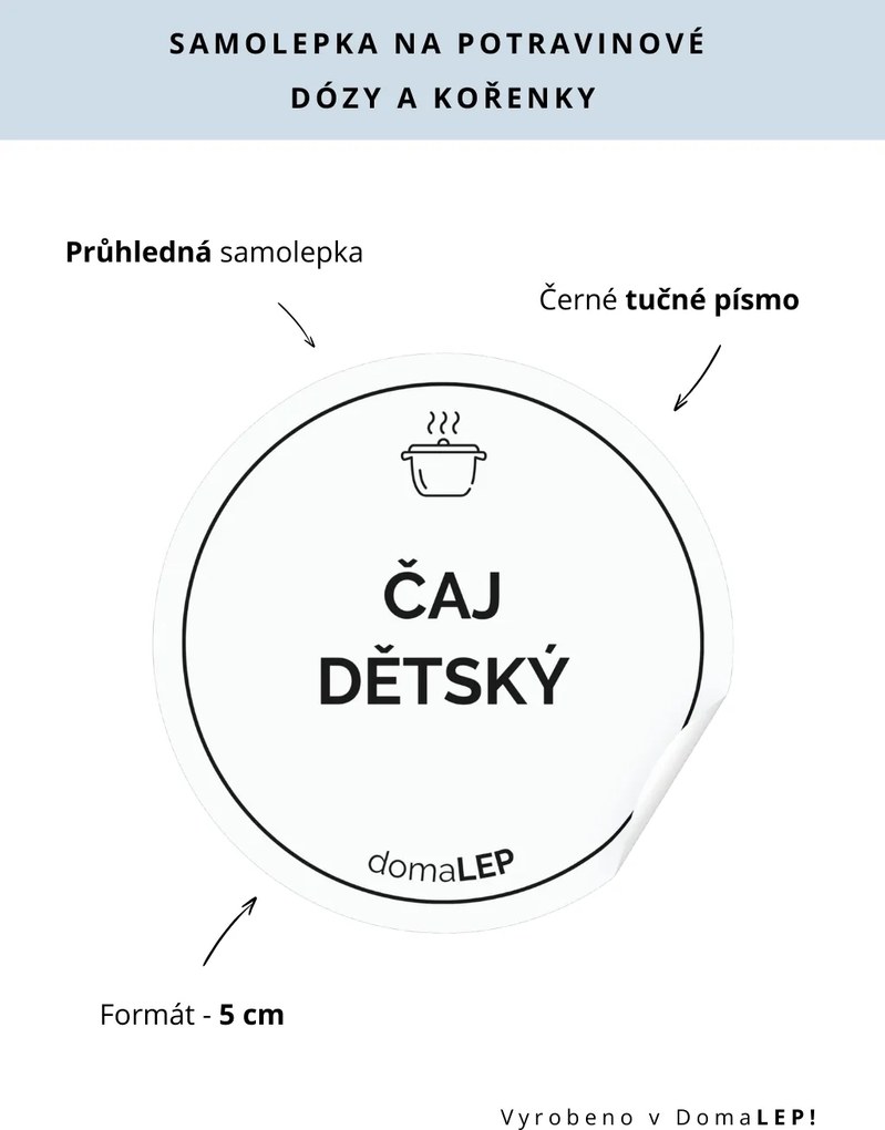 ČAJ DĚTSKÝ – průhledná samolepka na dózu, tučné písmo, 5 cm | DomaLEP