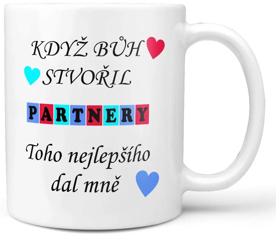 Hrnek Když bůh stvořil partnery (Náplň hrníčku: Žádná)