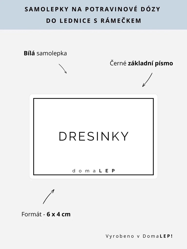 DRESINKY - Samolepka s rámečkem na dózy do lednice, 6 x 4 cm