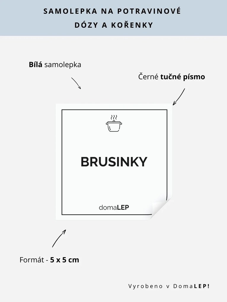 BRUSINKY – bílá samolepka na dózu, tučné písmo, 5 x 5 cm | DomaLEP