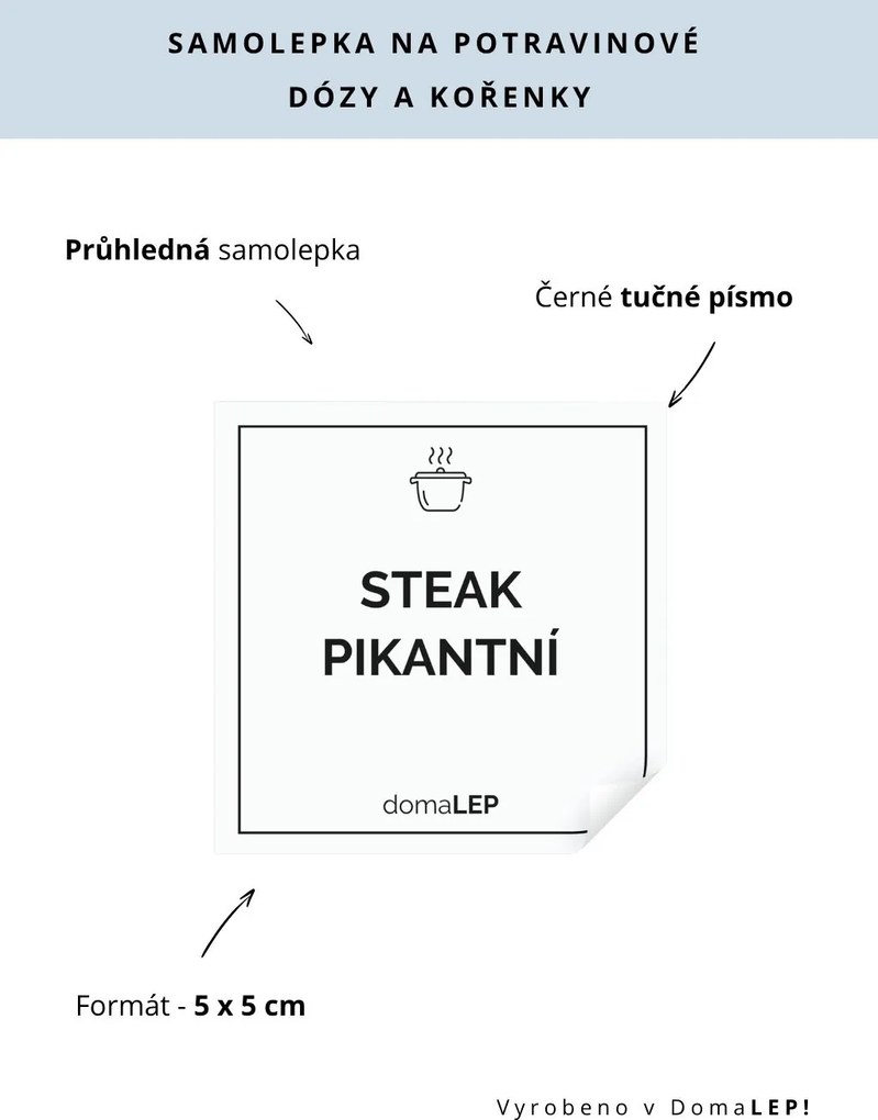 Samolepka na kořenky STEAK PIKANTNÍ průhledná 5 × 5 cm tučné písmo