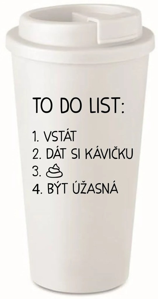 TO DO LIST:  BÝT ÚŽASNÁ - bílý termohrnek 475 ml