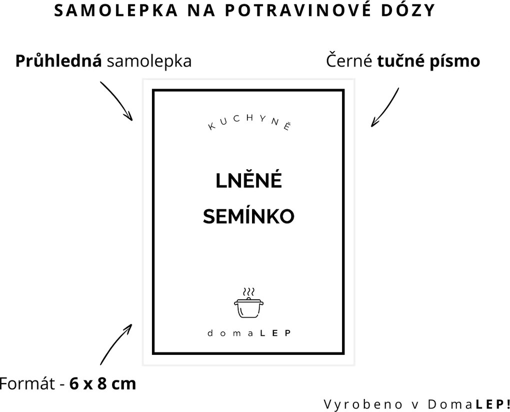 LNĚNÉ SEMÍNKO - omyvatelná samolepka na dózu, výběr rozměrů Ø 5 cm / 5 x 5 cm / 6 x 8 cm | DomaLEP tvar: ČTVEREC, barva: PRŮHLEDNÁ - ČERNÉ písmo, velikost: š. 5 cm x v. 5 cm - základní písmo