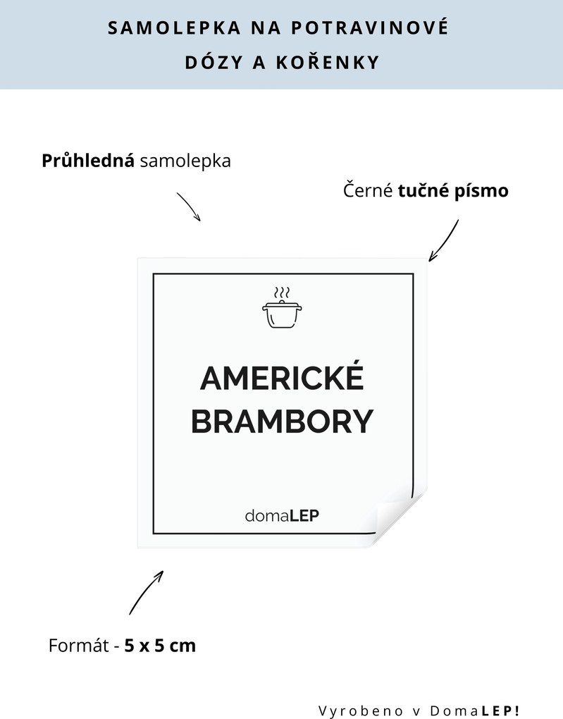 Samolepka na kořenky AMERICKÉ BRAMBORY průhledná 5 × 5 cm tučné písmo