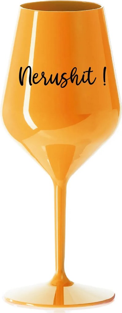 NERUSHIT! - oranžová nerozbitná sklenice na víno 470 ml