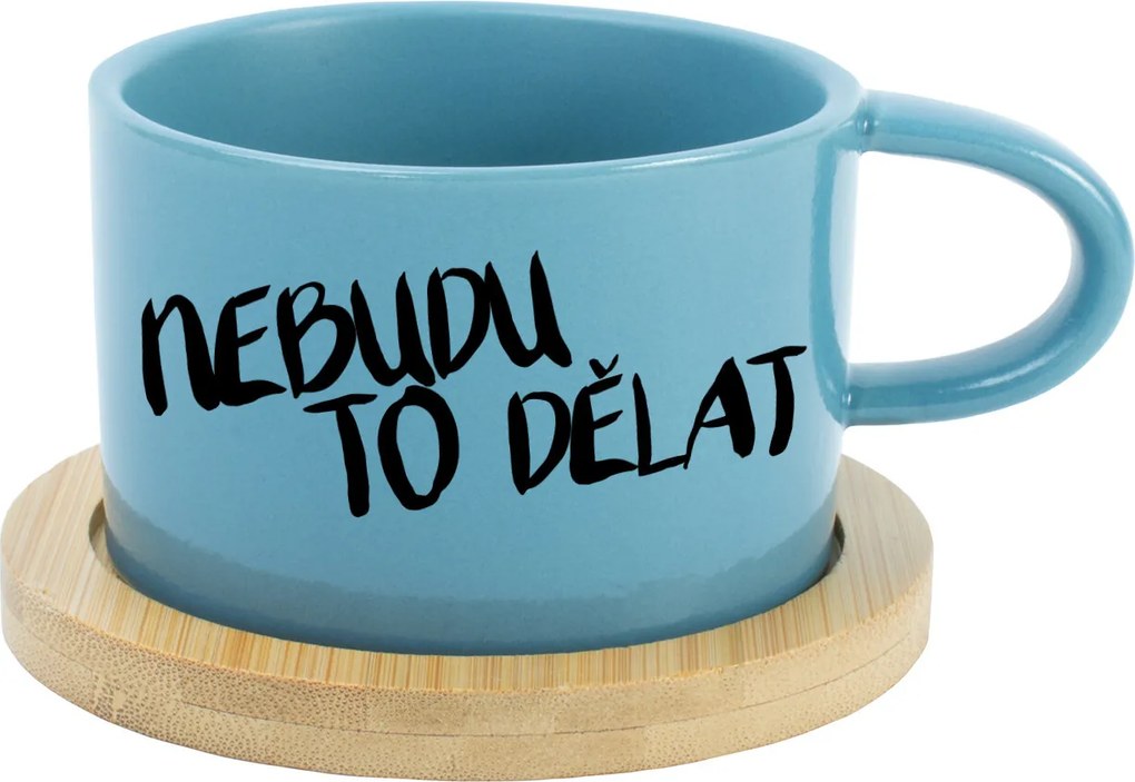 NEBUDU TO DĚLAT - modrý hrníček makronka 200 ml