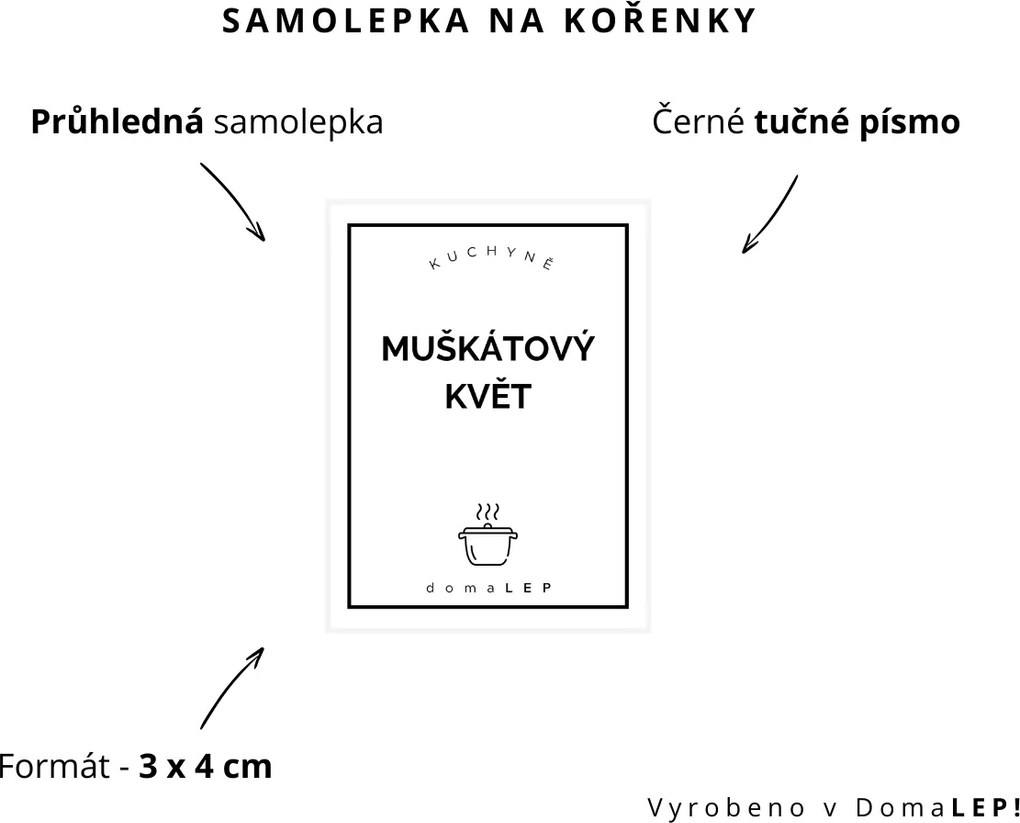 MUŠKÁTOVÝ KVĚT - Samolepka na kořenky 3 x 4 cm - DomaLEP varianta: BÍLÁ - základní písmo