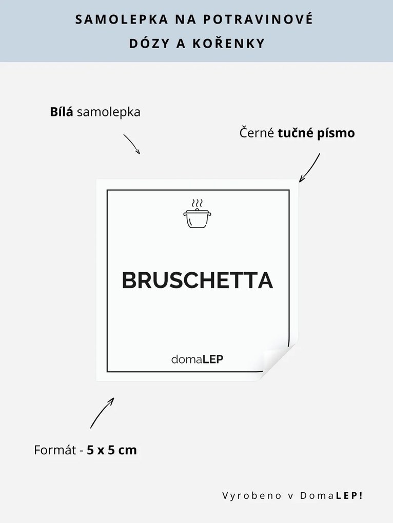 Samolepka na kořenky BRUSCHETTA bílá 5 × 5 cm tučné písmo