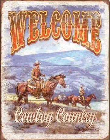 Plechová cedule WELCOME - Cowboy Country, (31,5 x 40 cm)