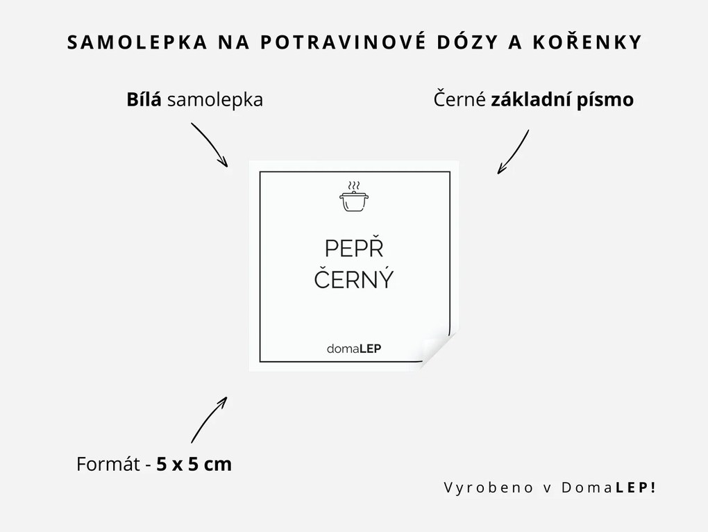 PEPŘ ČERNÝ - omyvatelná samolepka na kořenky, výběr rozměrů Ø 5 cm / 5 x 5 cm / 6 x 8 cm | DomaLEP tvar: OBDÉLNÍK, barva: BÍLÁ - ČERNÉ písmo, velikost: š. 6 cm x v. 8 cm – základní písmo