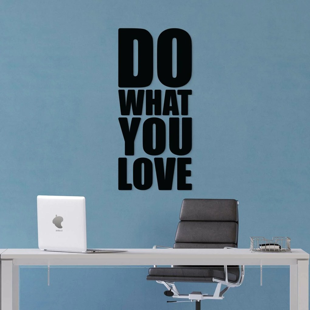 DUBLEZ | Dřevěná 3D nálepka na zeď - DO WHAT YOU LOVE