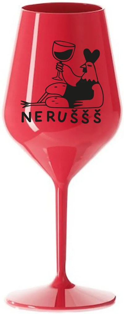 NERUŠŠŠ - červená nerozbitná sklenice na víno 470 ml