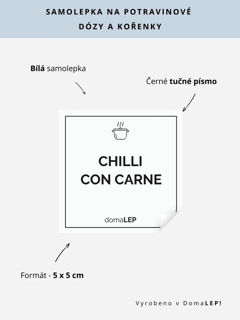 Samolepka na kořenky CHILLI CON CARNE bílá 5 × 5 cm tučné písmo