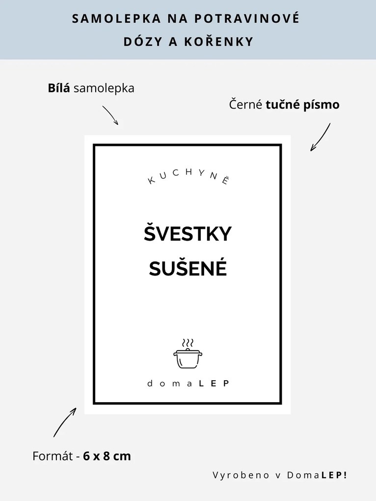 ŠVESTKY SUŠENÉ – bílá samolepka na dózu, tučné písmo, 6 x 8 cm | DomaLEP