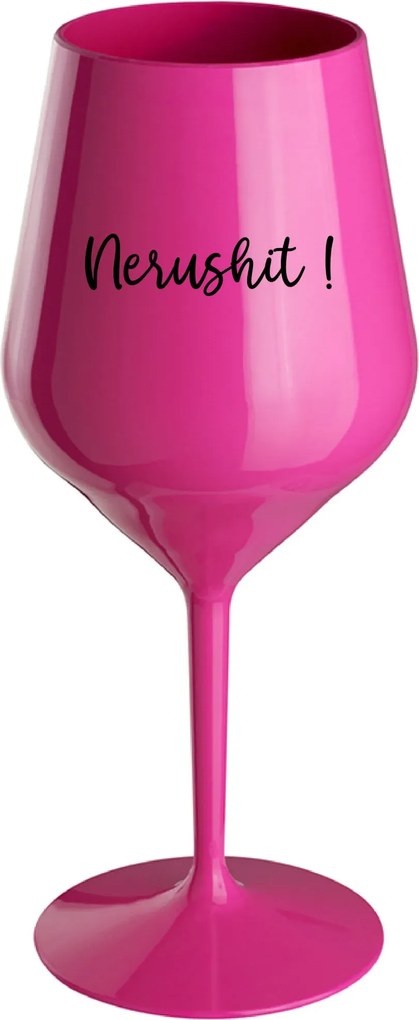 NERUSHIT! - růžová nerozbitná sklenice na víno 470 ml
