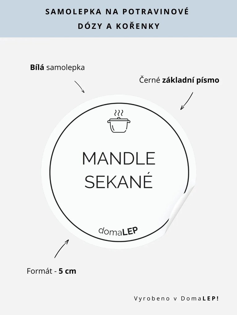 MANDLE SEKANÉ – bílá samolepka na dózu, základní písmo, 5 cm | DomaLEP