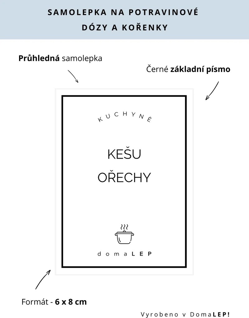 KEŠU OŘECHY – průhledná samolepka na dózu, základní písmo, 6 x 8 cm | DomaLEP