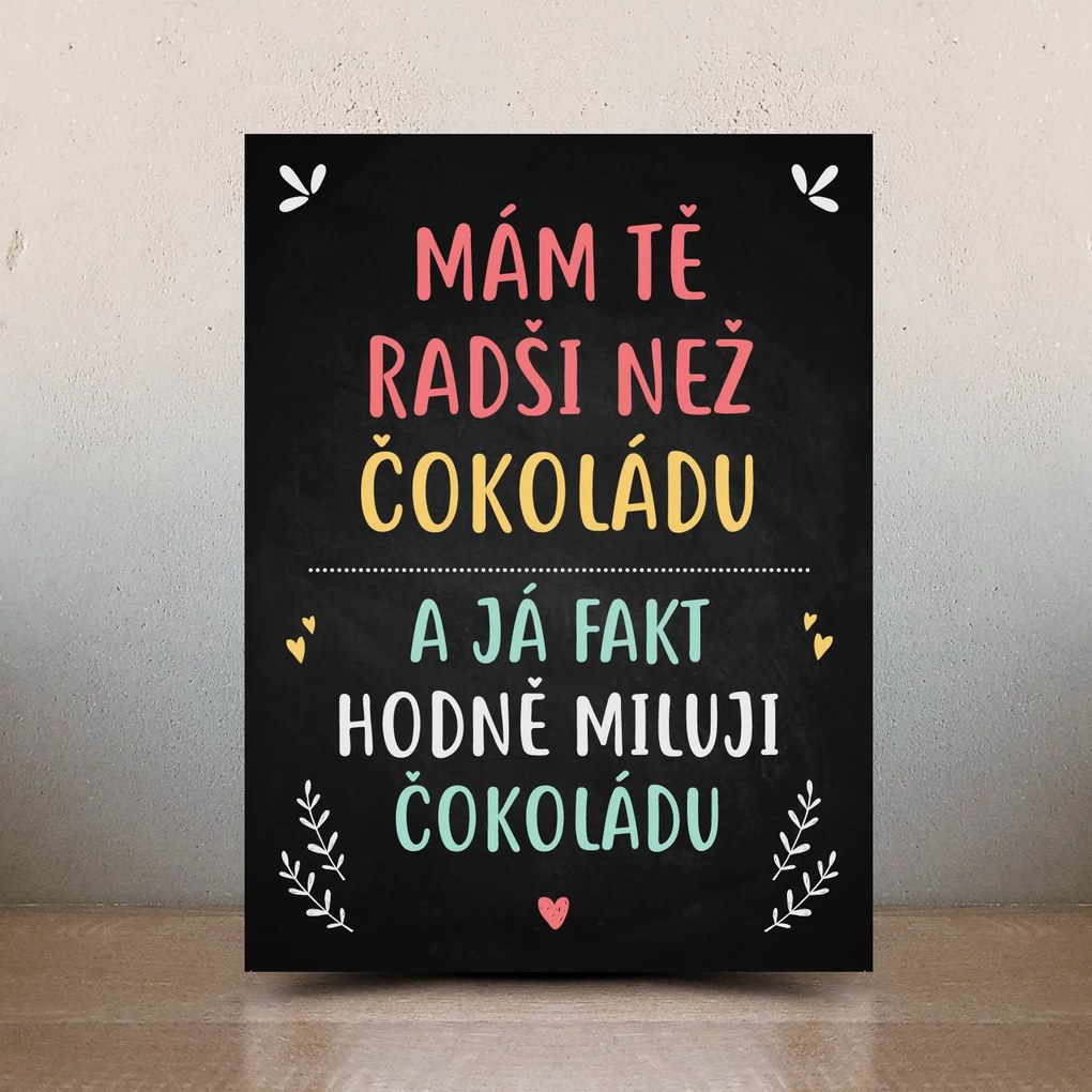 Ahome Cedulka Miluji čokoládu 32 x 24 cm