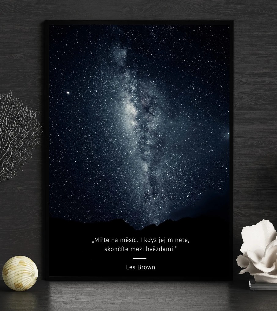 Pixada Miřte na měsíc - motivační obraz Velikost: A3 - 29,7x42 cm, Volba rámu: s černým rámem
