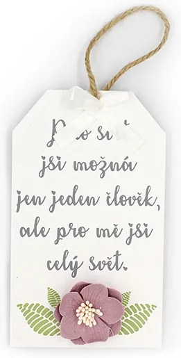 Domov&Mazlíci Dřevěná cedulka s květinou Celý můj svět