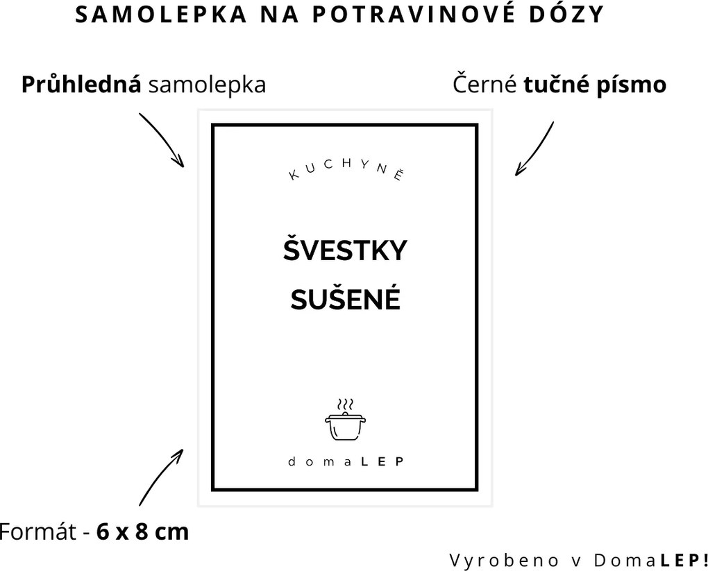 ŠVESTKY SUŠENÉ - omyvatelná samolepka na dózu, výběr rozměrů Ø 5 cm / 5 x 5 cm / 6 x 8 cm | DomaLEP tvar: KOLEČKO, barva: PRŮHLEDNÁ - ČERNÉ písmo, velikost: Ø 5 cm - tučné písmo