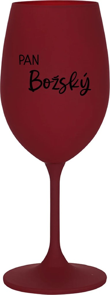 PAN BOŽSKÝ  - bordo sklenice na víno 350 ml