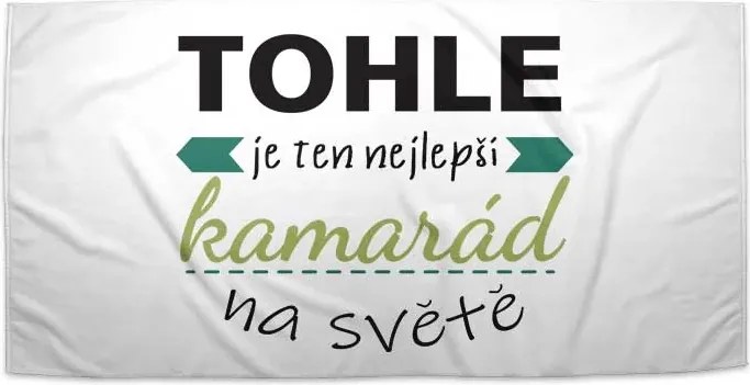 Sablio Ručník Tohle je ten nejlepší kamarád na světě - 50x100 cm