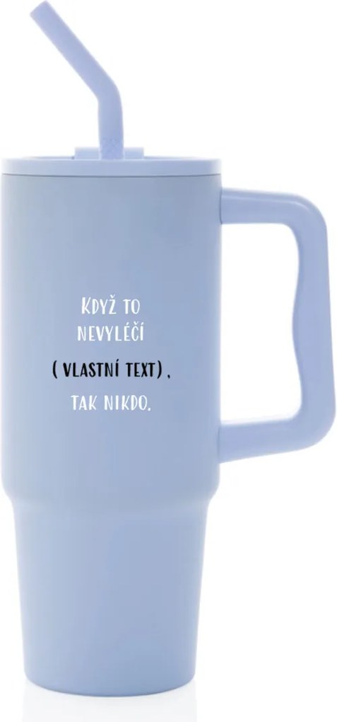 Personalizovaná nerezová termoska s barevným víčkem - když to nezvládne … tak nikdo