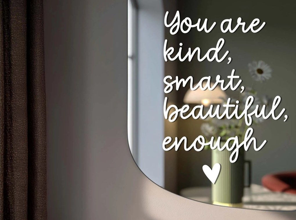 Samolepka na zrcadlo S3 – You are kind, smart, beautiful, enough. (Handwritting)