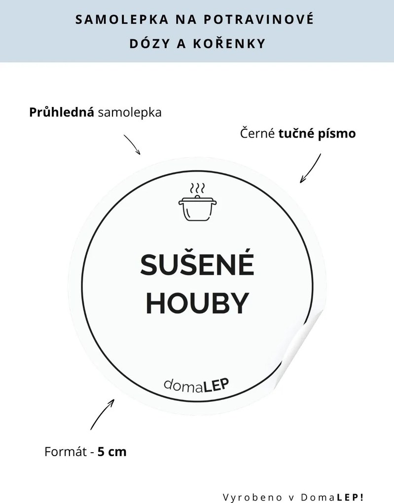 Samolepka na kořenky SUŠENÉ HOUBY průhledná 5 cm tučné písmo