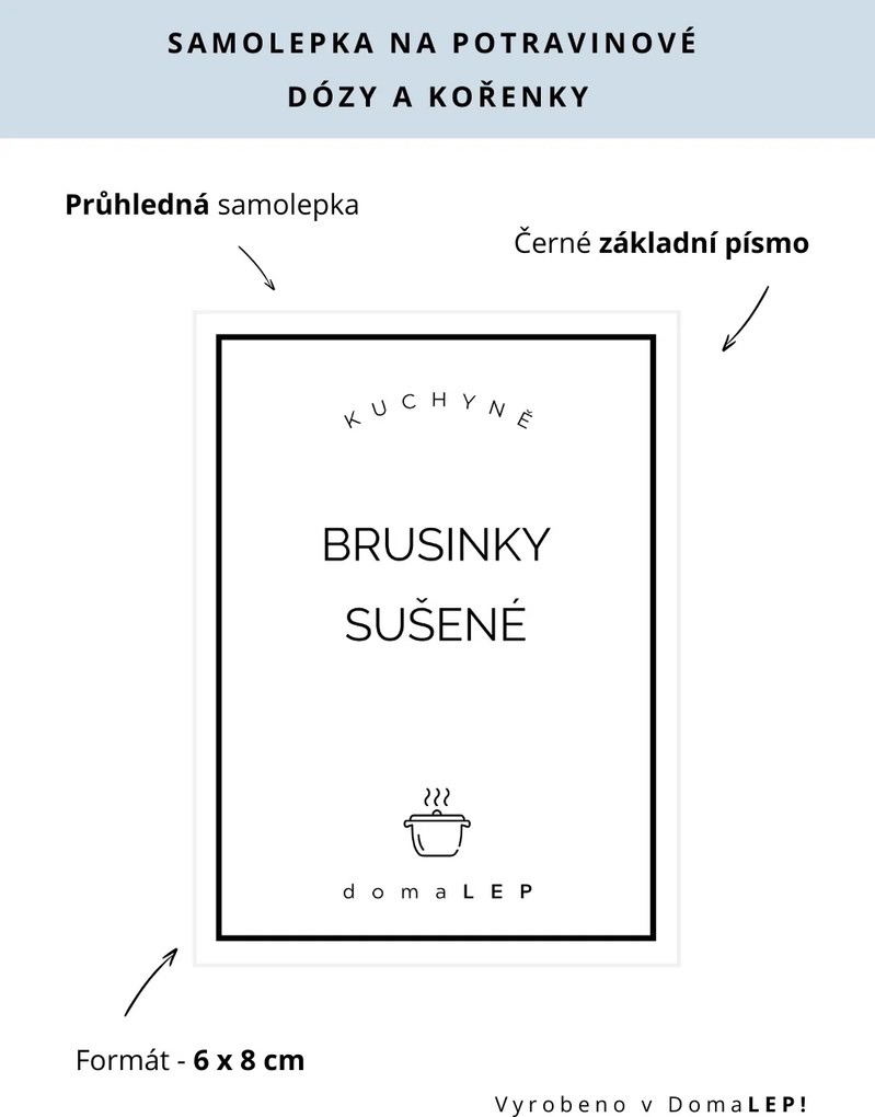 BRUSINKY SUŠENÉ – průhledná samolepka na dózu, základní písmo, 6 x 8 cm | DomaLEP