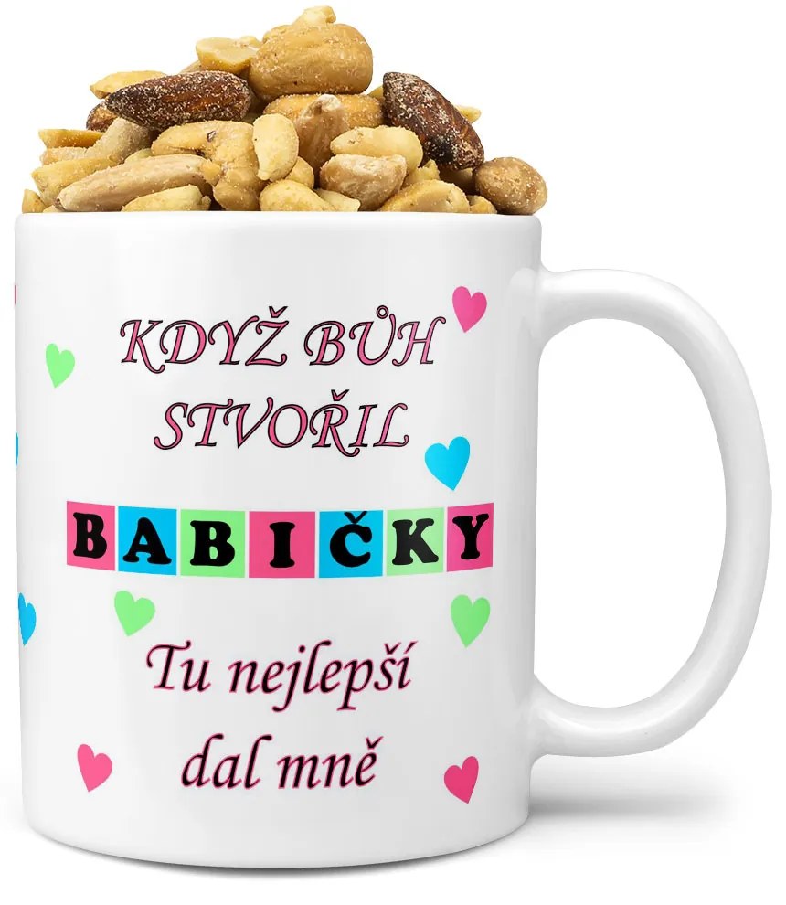 Hrnek Když bůh stvořil babičky (Náplň hrníčku: Směs slaných oříšků)