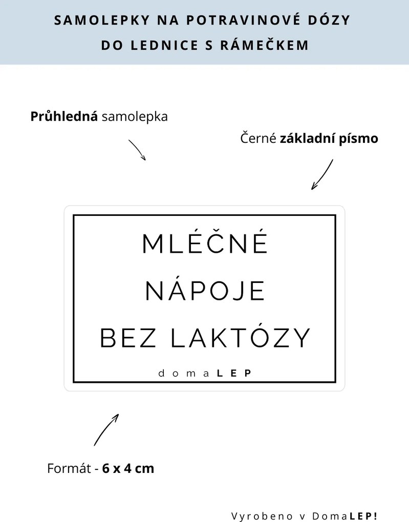 MLÉČNÉ NÁPOJE BEZ LAKTÓZY - Samolepka s rámečkem na dózy do lednice, 6 x 4 cm