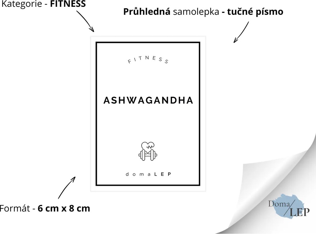 ASHWAGANDHA - Samolepka na dózu pro fitness doplňky - DomaLEP tvar: ČTVEREC, barva: PRŮHLEDNÁ - ČERNÉ písmo, velikost: š. 5 cm x v. 5 cm - základní písmo
