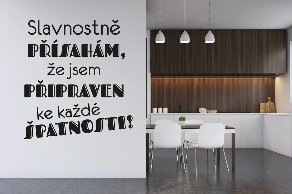 Samolepka na zeď Slavnostně přísahám Barevná varianta: Černá, Velikost (šířka x výška): 40x44cm