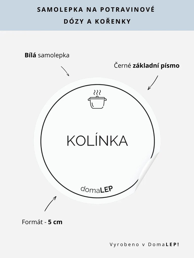 KOLÍNKA – bílá samolepka na dózu, základní písmo, 5 cm | DomaLEP