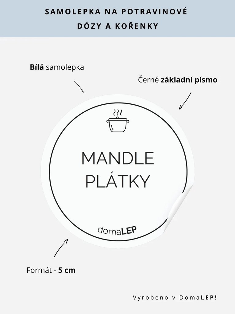 MANDLE PLÁTKY – bílá samolepka na dózu, základní písmo, 5 cm | DomaLEP