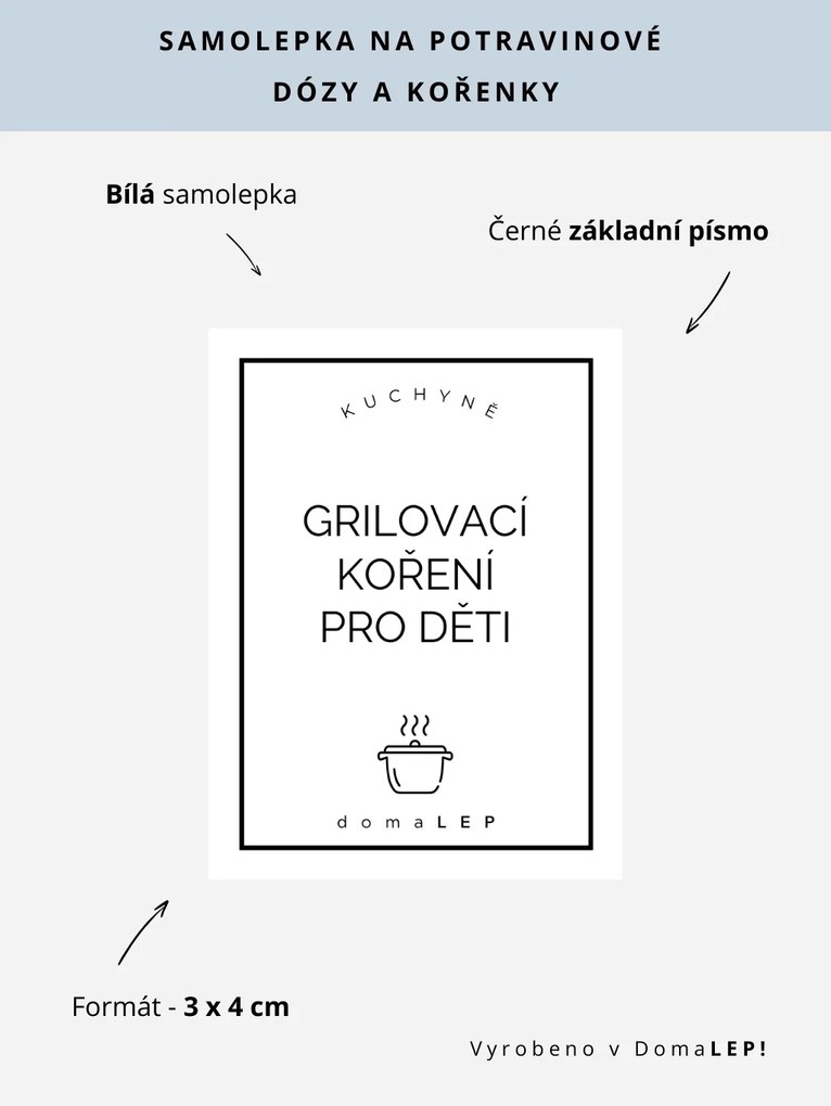 Samolepka na kořenky GRILOVACÍ KOŘENÍ PRO DĚTI bílá 3 × 4 cm základní písmo