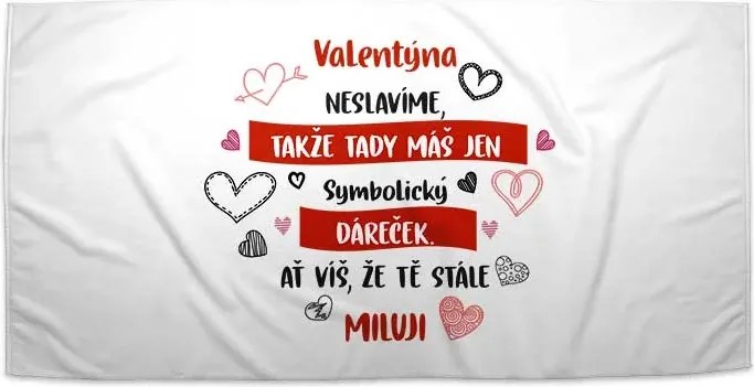 Sablio Ručník Valentýna neslavíme ... - 50x100 cm