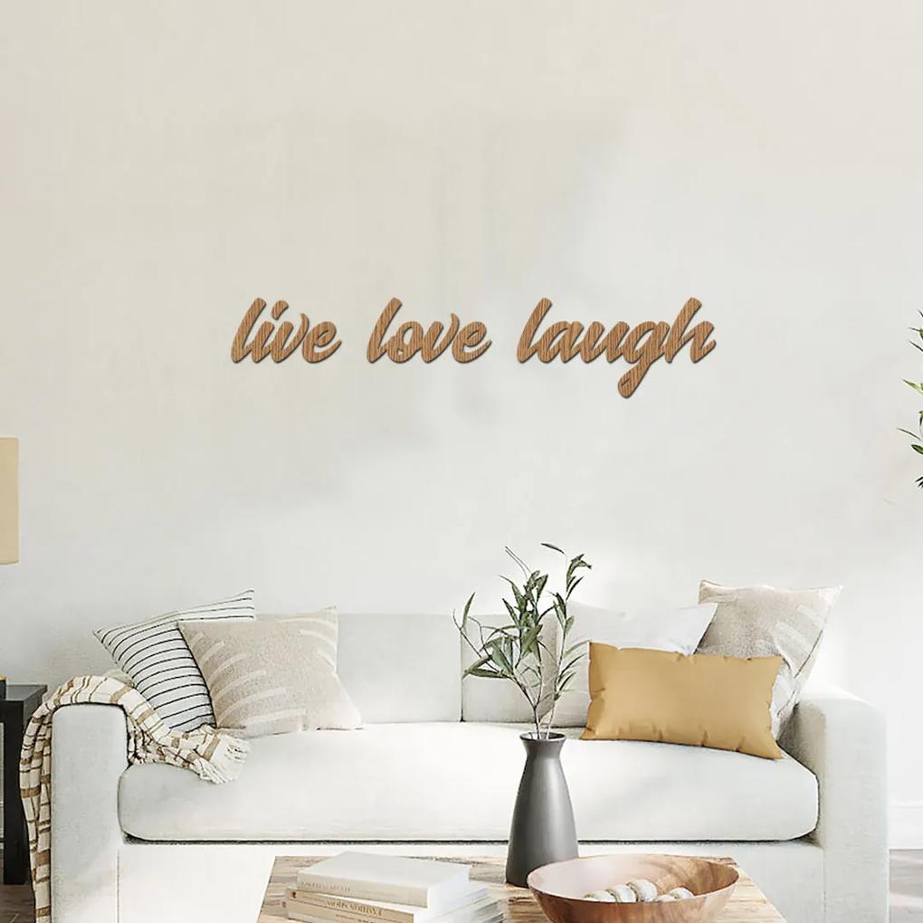 dřevo života Dřevěný nápis na zeď LIVE LOVE LAUGH Barevný vzor: Ořech, Velikost textu: 50x10