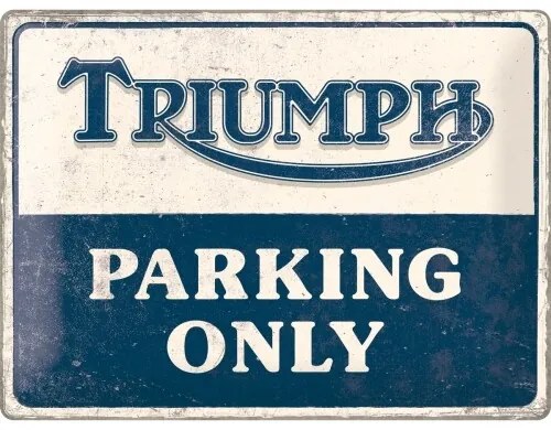 Plechová cedule Triumph - Parking Only, (40 x 30 cm)