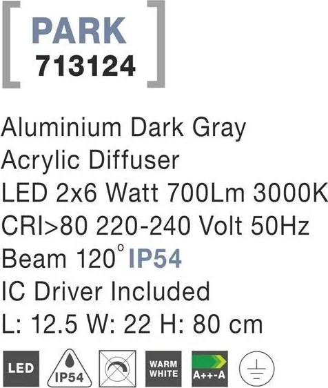 NV 713124 Venkovní sloupkové svítidlo PARK hliník tmavě šedá akrylový difuzor LED 2x6W 3000K 220-240V 120st. IP54 AC vč. driveru - NOVA LUCE
