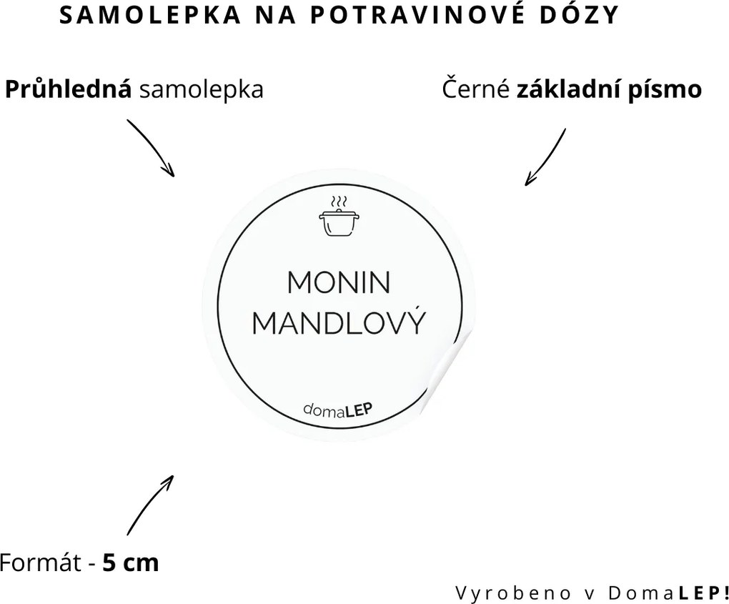 MONIN MANDLOVÝ - omyvatelná samolepka na dózu, výběr rozměrů Ø 5 cm / 5 x 5 cm / 6 x 8 cm | DomaLEP tvar: OBDÉLNÍK, barva: PRŮHLEDNÁ - ČERNÉ písmo, velikost: š. 6 cm x v. 8 cm – základní písmo