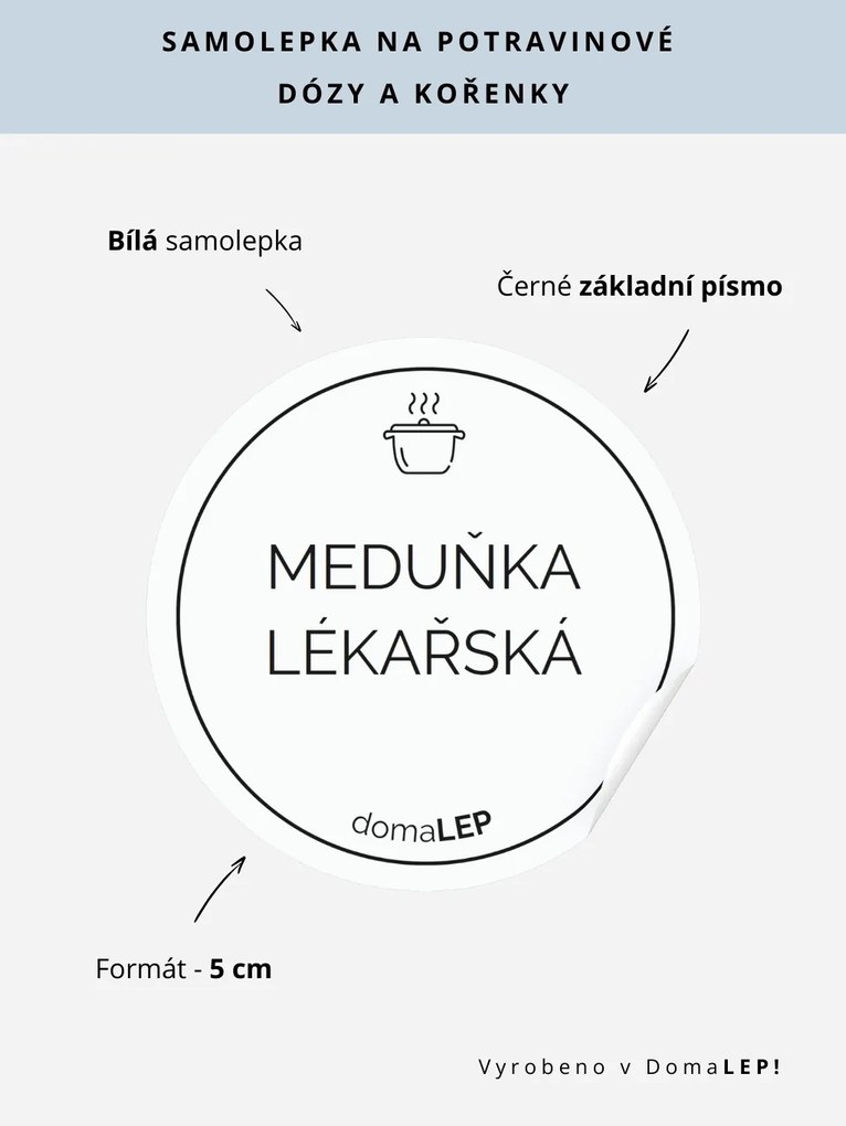 MEDUŇKA LÉKAŘSKÁ – bílá samolepka na dózu, základní písmo, 5 cm | DomaLEP